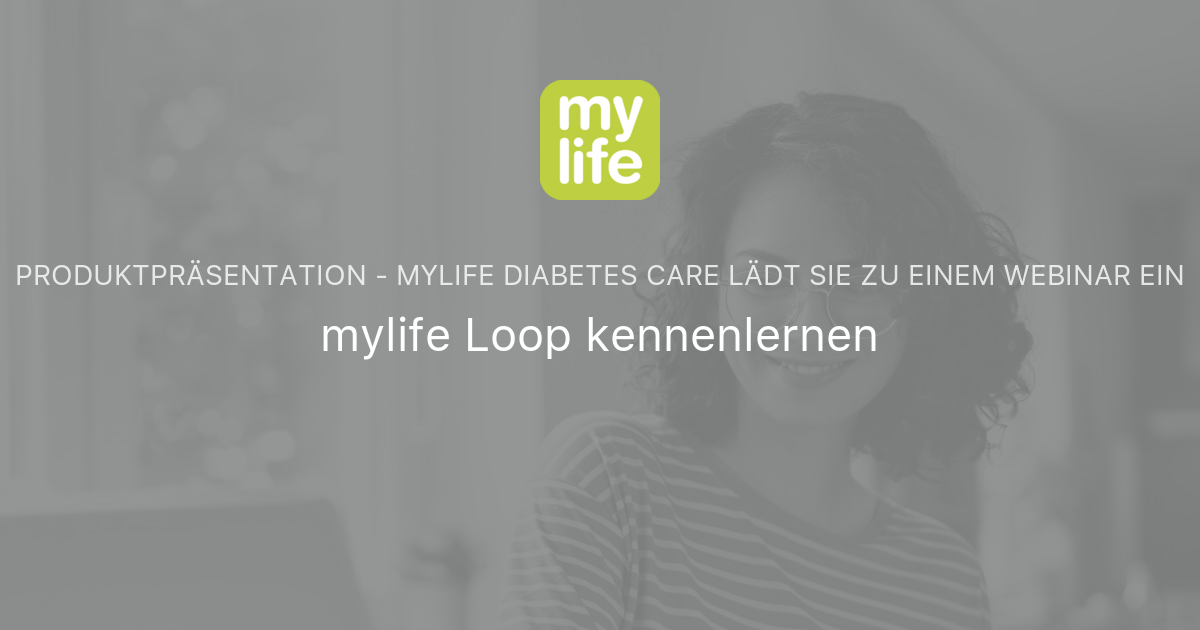 mylife Loop kennenlernen | mylife Diabetescare Produktpräsentation