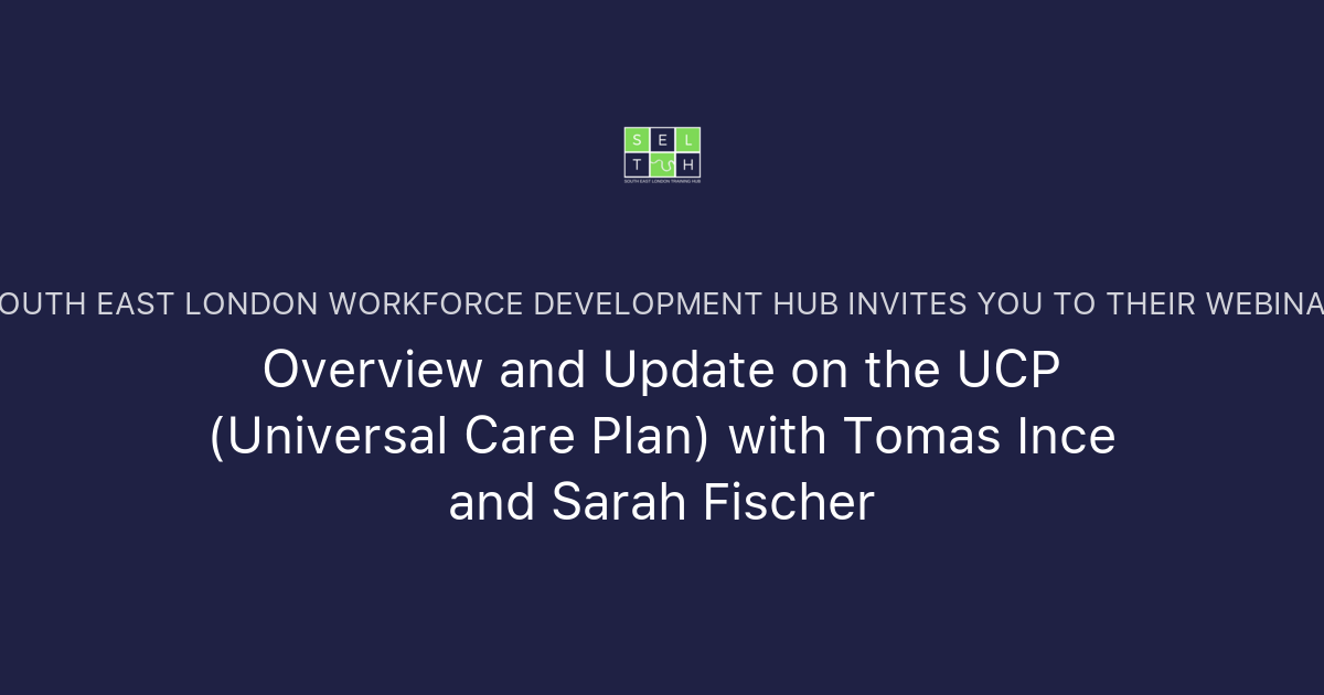 Overview and Update on the UCP (Universal Care Plan) with Tomas Ince ...
