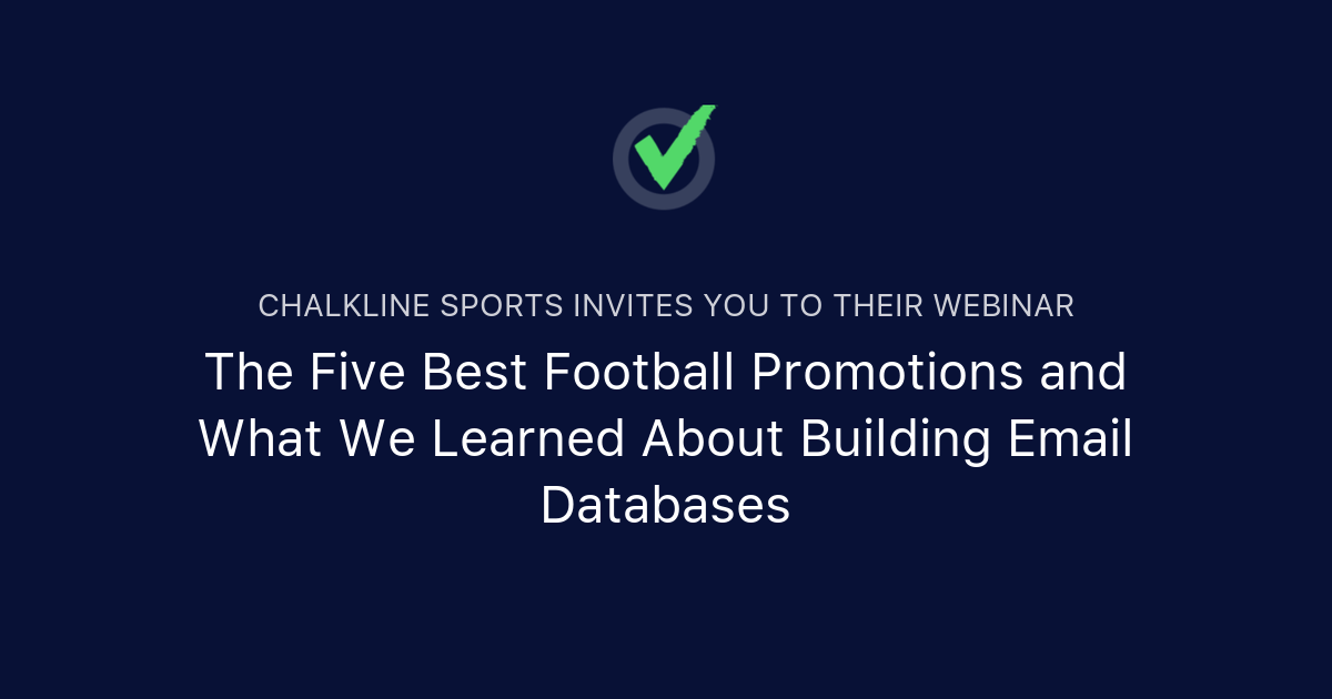 The Five Best Football Promotions and What We Learned About Building ...