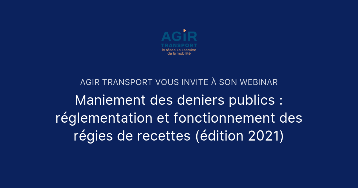 Maniement des deniers publics : réglementation et fonctionnement des ...