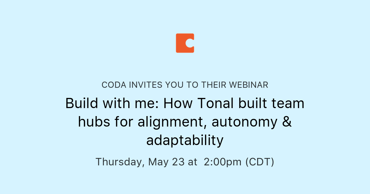 Build with me: How Tonal built team hubs for alignment, autonomy & adaptability | Coda
