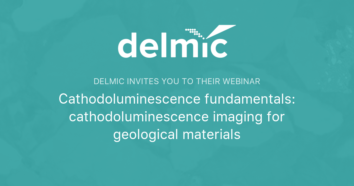 Cathodoluminescence fundamentals: cathodoluminescence imaging for geological materials | Delmic