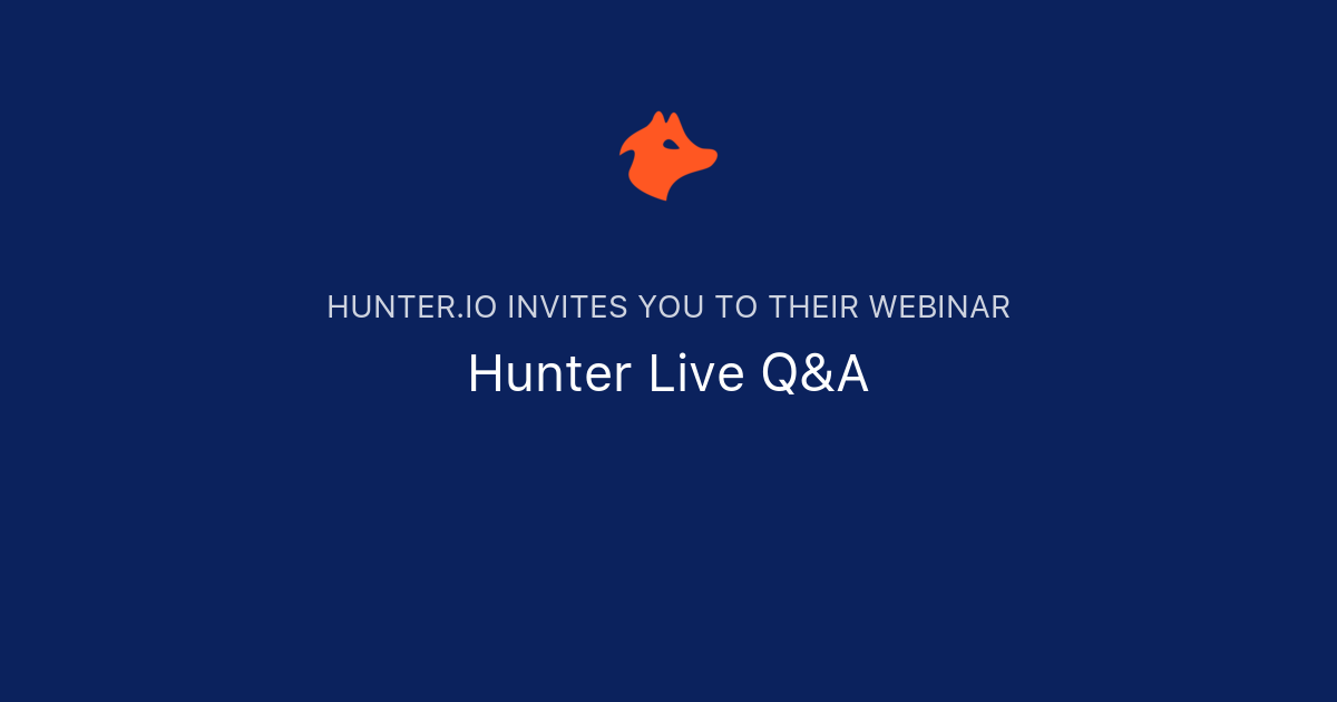 Hunter Live Q&A | Hunter.io