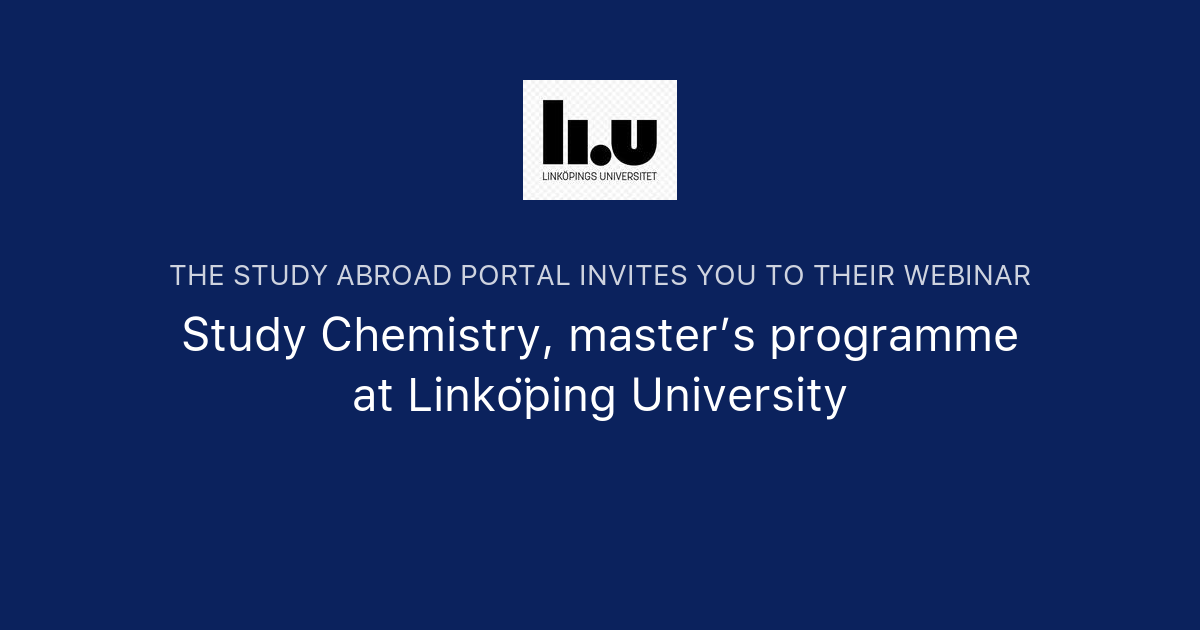 Study Chemistry, master’s programme at Linköping University | The Study ...