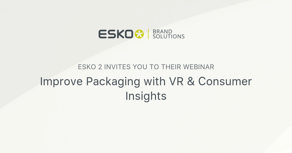 Improve Packaging with VR & Consumer Insights | Esko