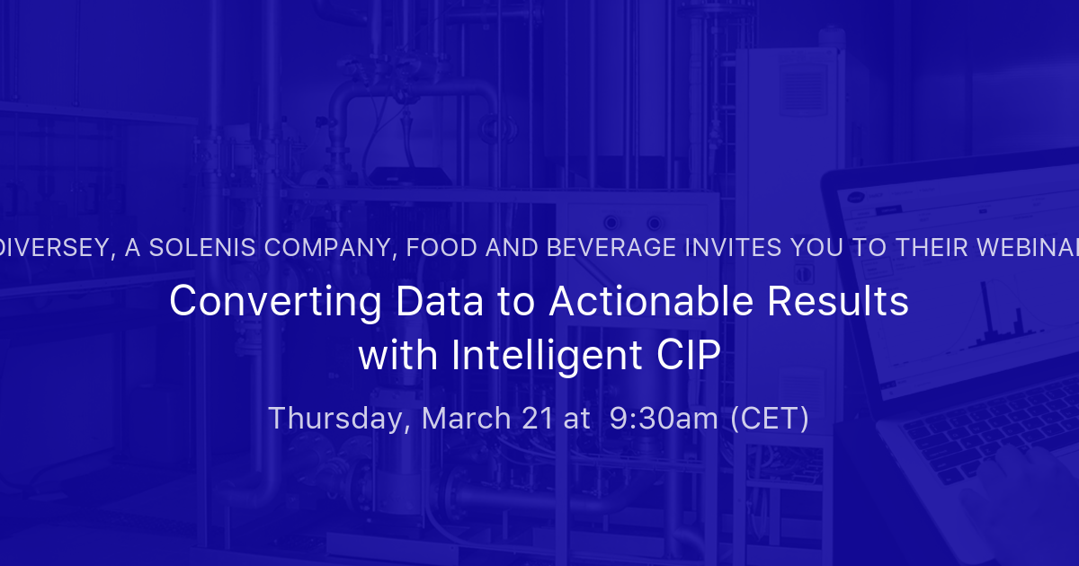 Converting Data to Actionable Results with Intelligent CIP | Diversey ...