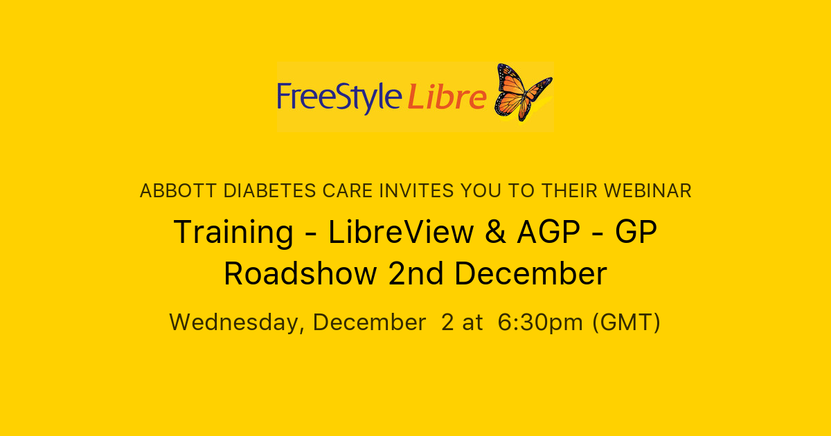 Training - LibreView & AGP - GP Roadshow 2nd December | Abbott Diabetes ...