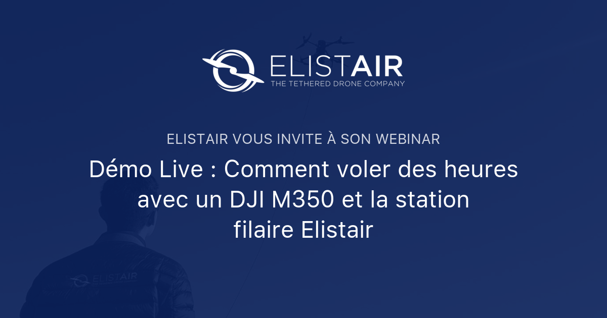 Démo Live : Comment voler des heures avec un DJI M350 et la station ...