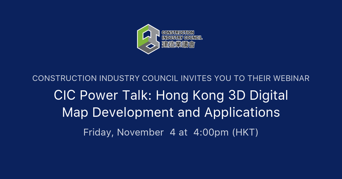 CIC Power Talk: Hong Kong 3D Digital Map Development and Applications ...