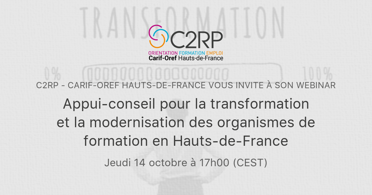 Appui-conseil pour la transformation et la modernisation des organismes de formation en Hauts-de ...