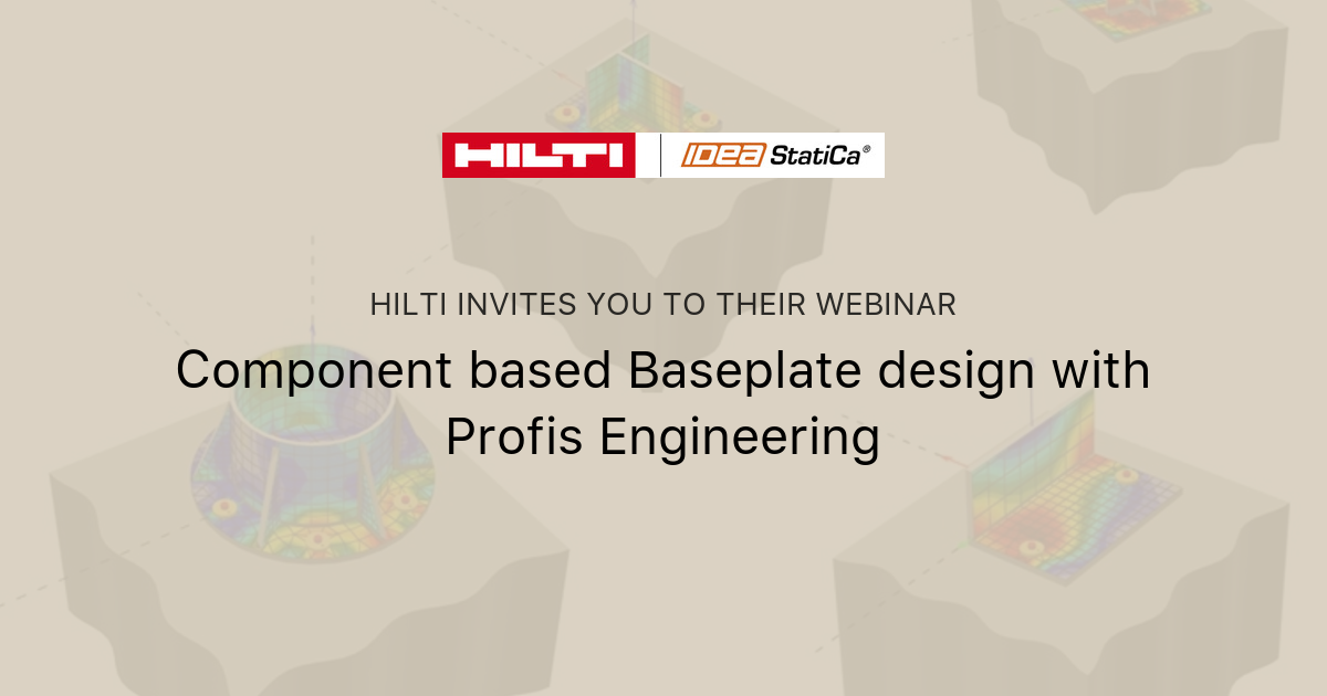 Component based Baseplate design with Profis Engineering | Hilti