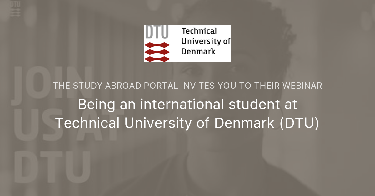 Being an international student at Technical University of Denmark (DTU ...