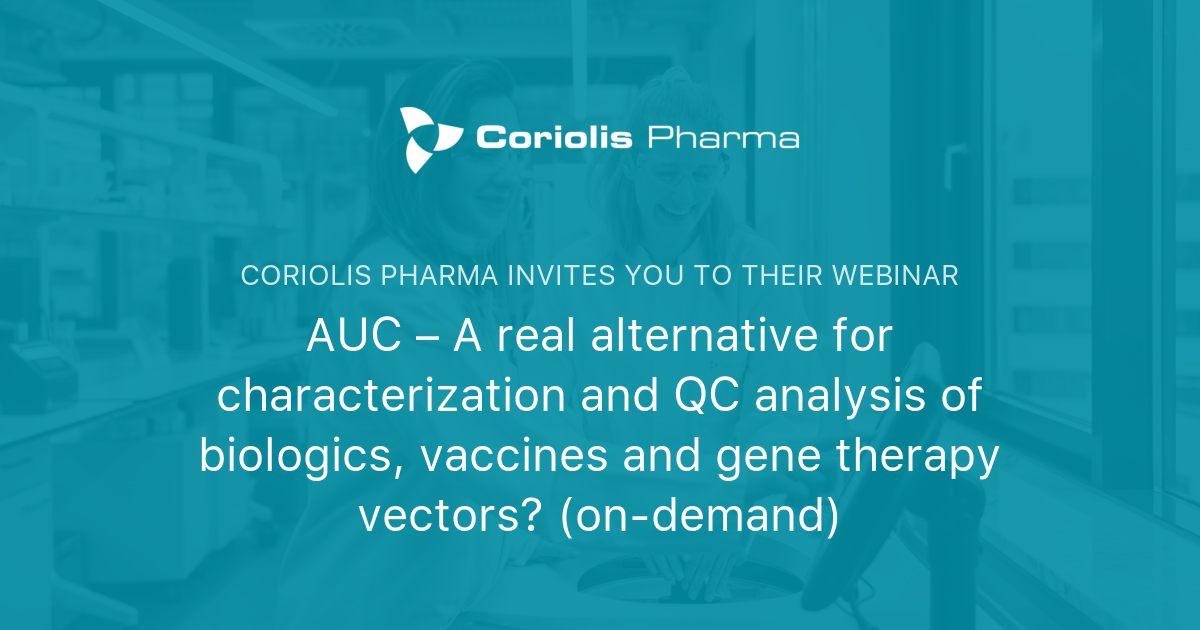 AUC – A real alternative for characterization and QC analysis of ...