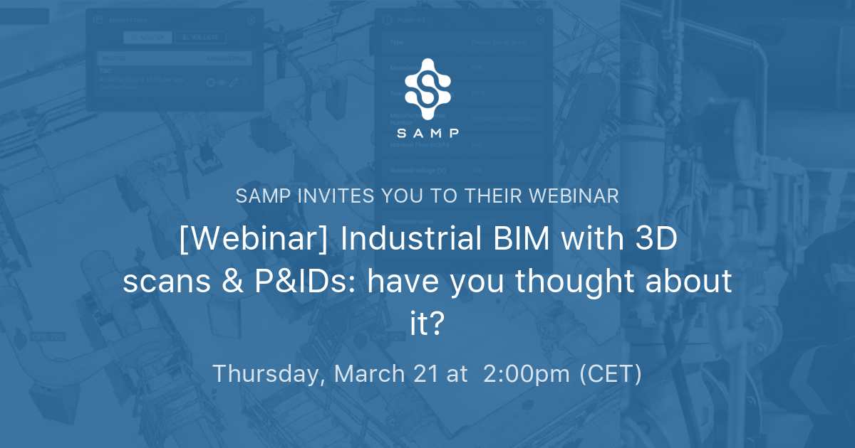 [Webinar] Industrial BIM with 3D scans & P&IDs: have you thought about it? | Samp