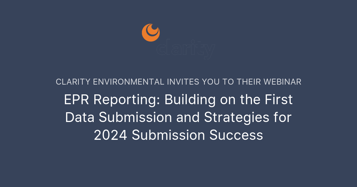 EPR Reporting: Building on the First Data Submission and Strategies for ...