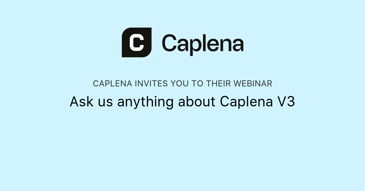 Ask us anything about Caplena V3 | Caplena