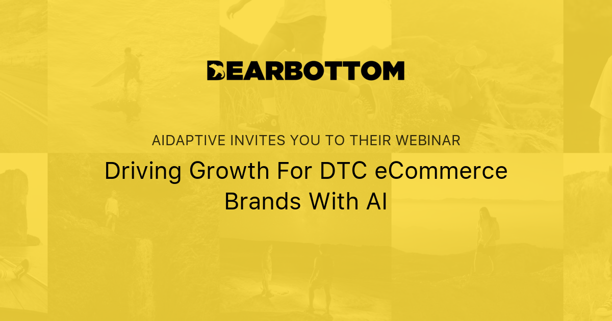 Driving Growth For Dtc Ecommerce Brands With Ai Aidaptive