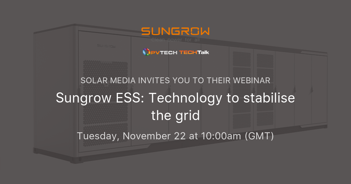 Sungrow ESS: Technology to stabilise the grid | Solar Media