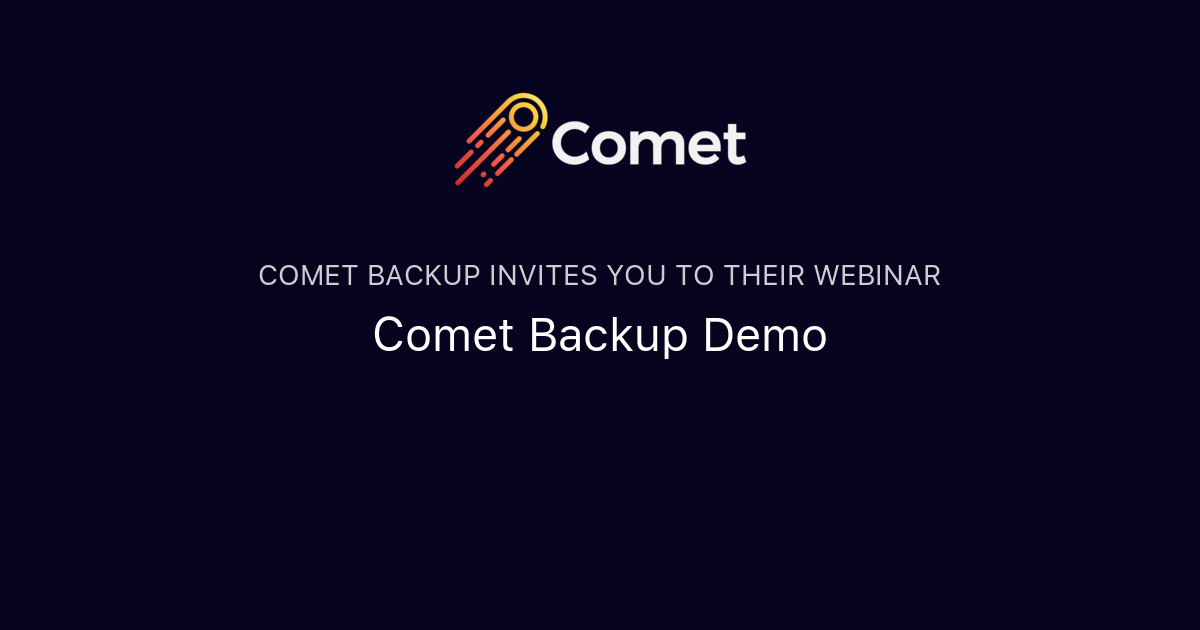 Comet Backup Demo | Comet Backup