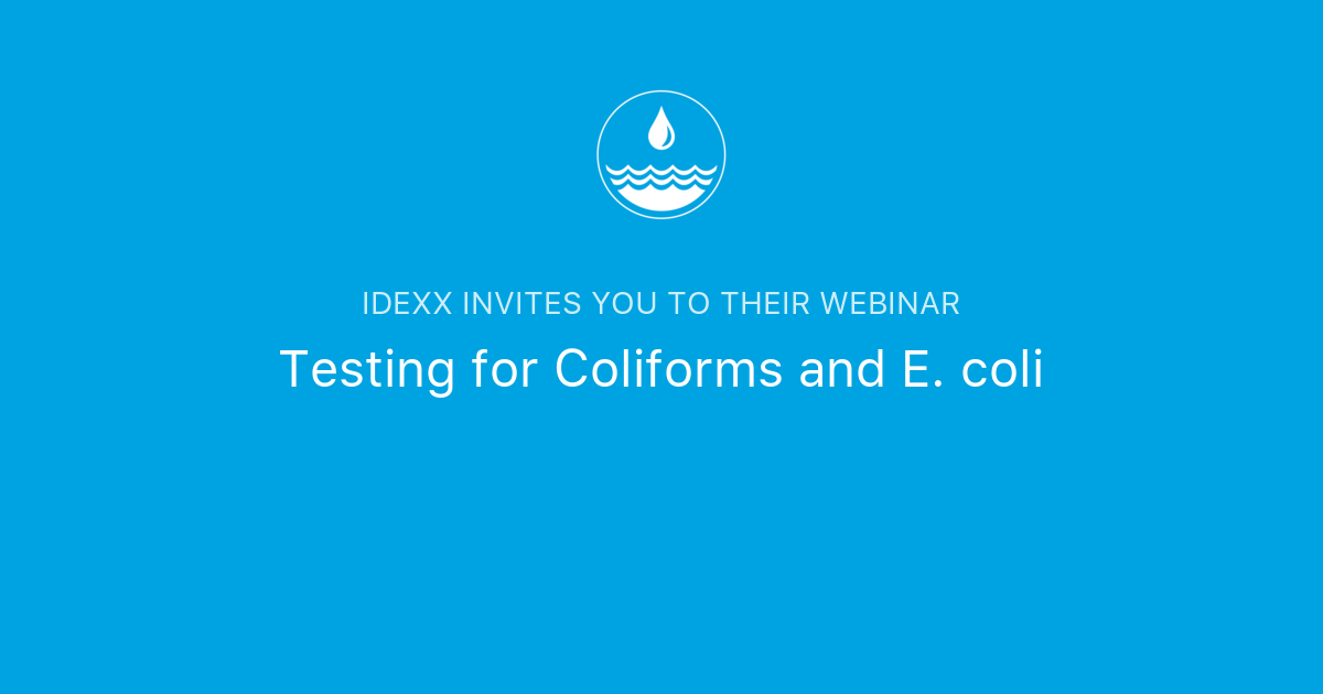 Testing for Coliforms and E. coli | IDEXX