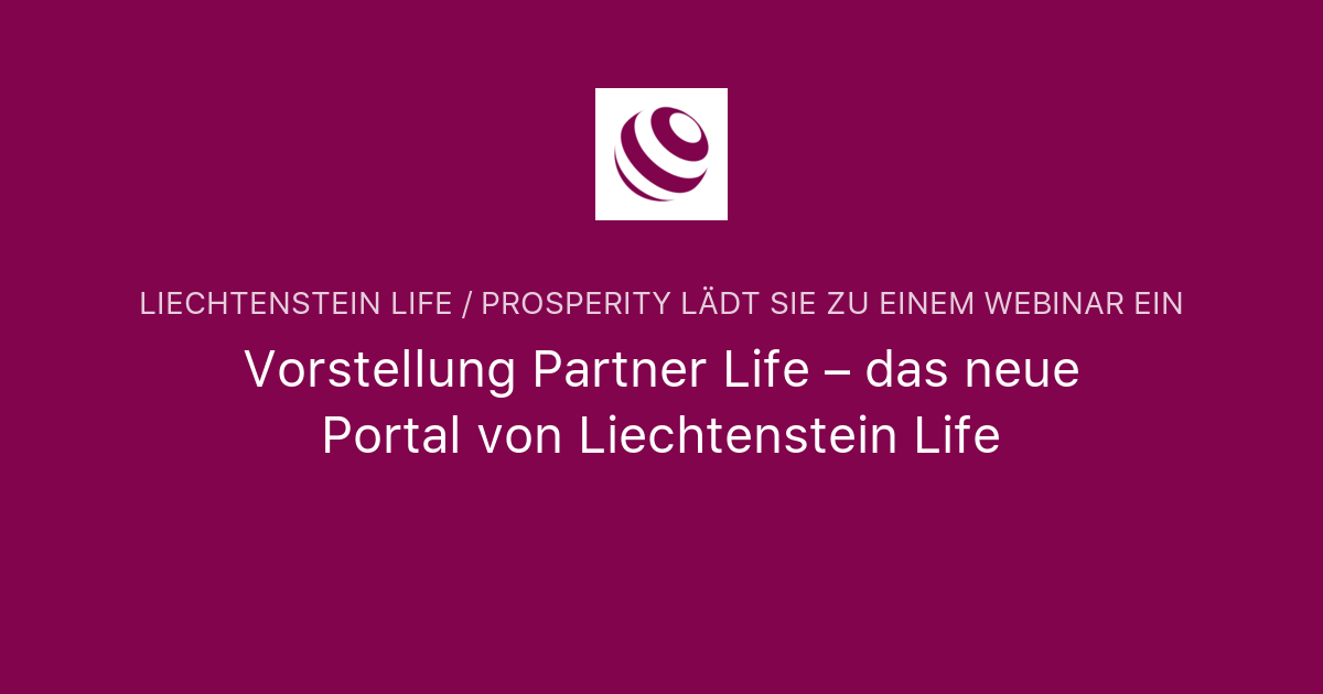 Vorstellung Partner Life – das neue Portal von Liechtenstein Life ...