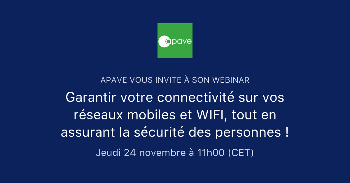 Garantir votre connectivité sur vos réseaux mobiles et WIFI, tout en ...