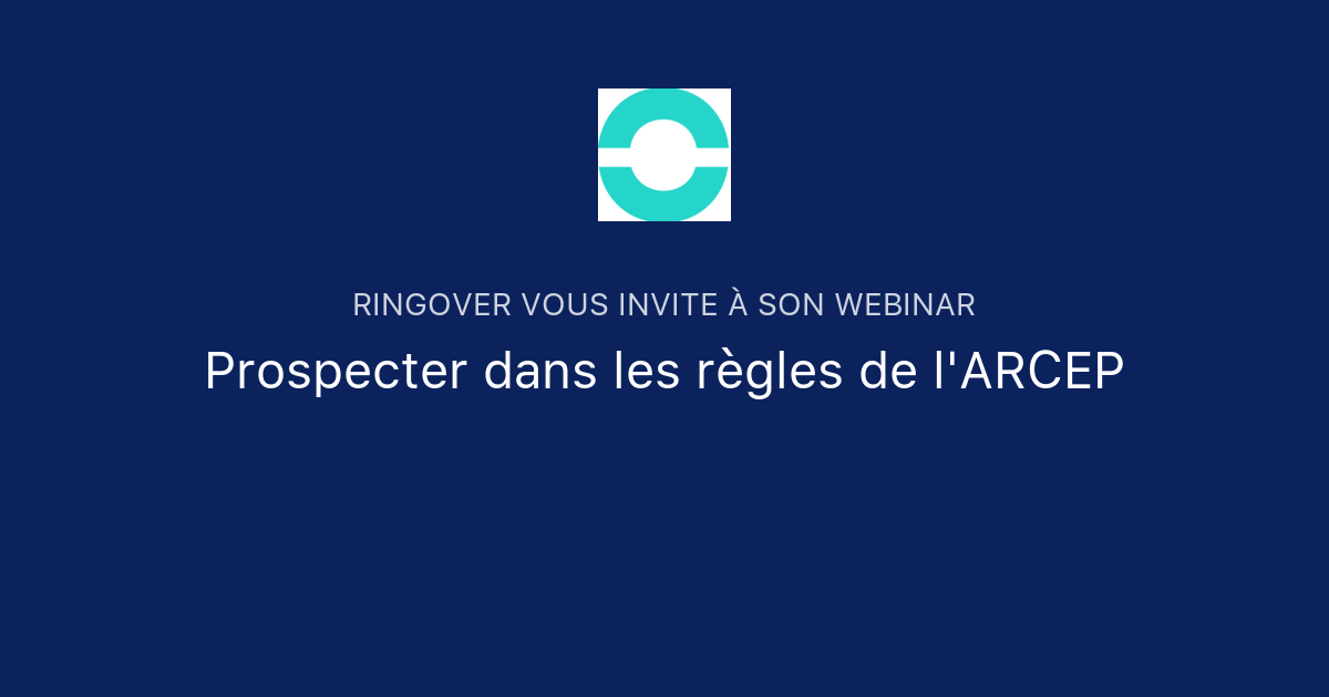 Prospecter dans les règles de l'ARCEP | Ringover