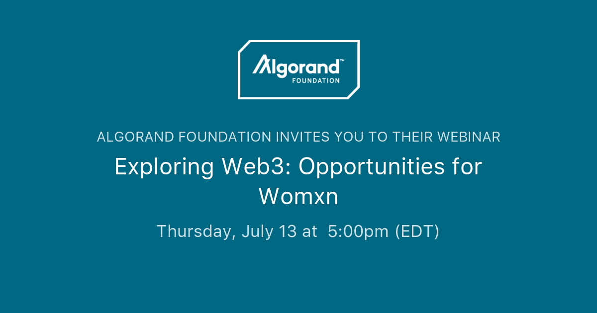Exploring Web3: Opportunities for Womxn | Algorand Foundation