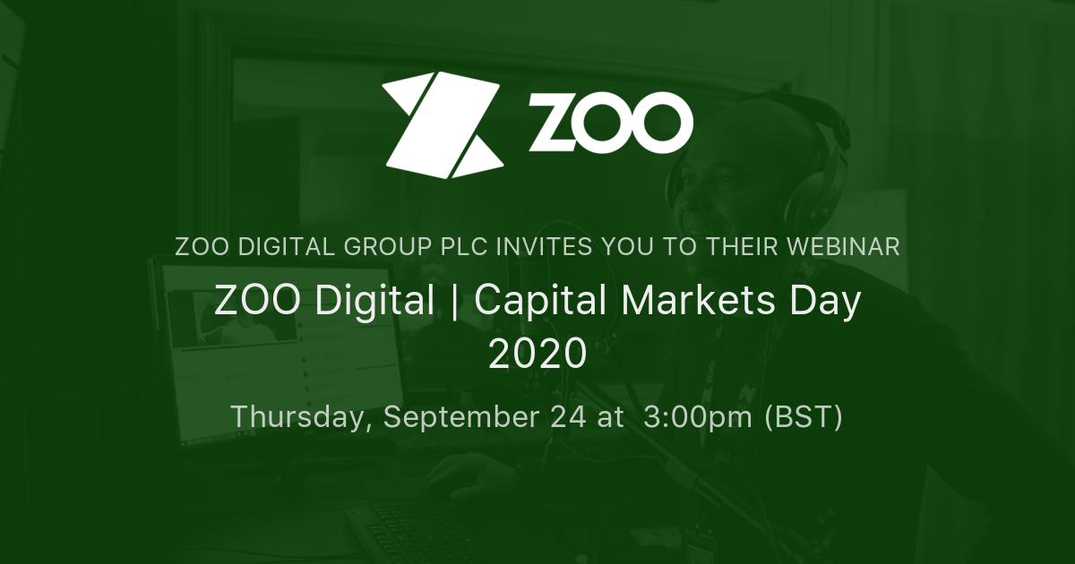 ZOO Digital | Capital Markets Day 2020 | ZOO Digital Group plc