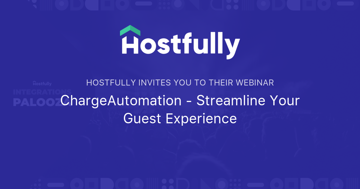 ChargeAutomation - Streamline Your Guest Experience | Hostfully