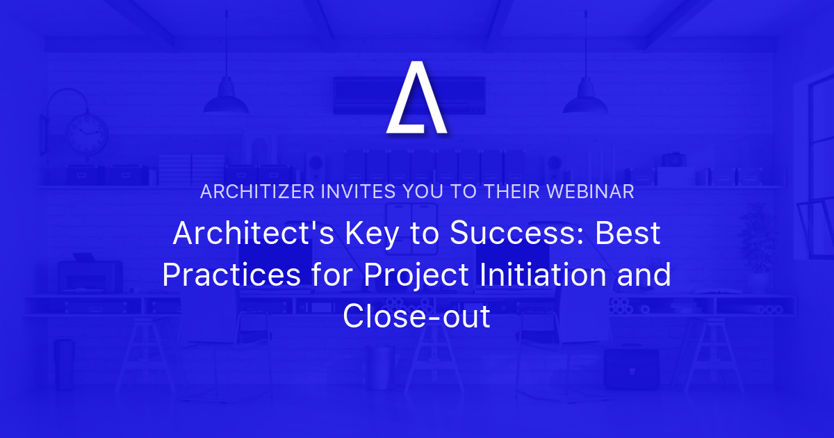 Architect's Key to Success: Best Practices for Project Initiation and ...