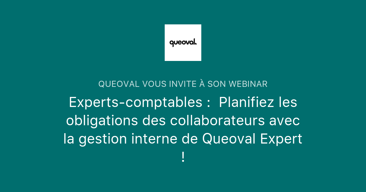 Experts-comptables : Planifiez les obligations des collaborateurs avec ...