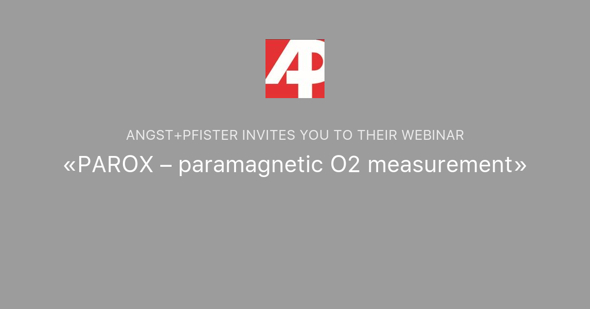 «PAROX – paramagnetic O2 measurement» | Angst+Pfister