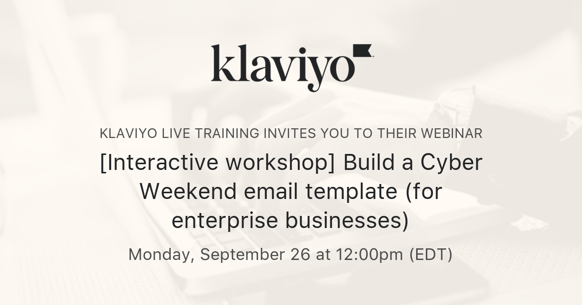 [Interactive workshop] Build a Cyber Weekend email template (for ...