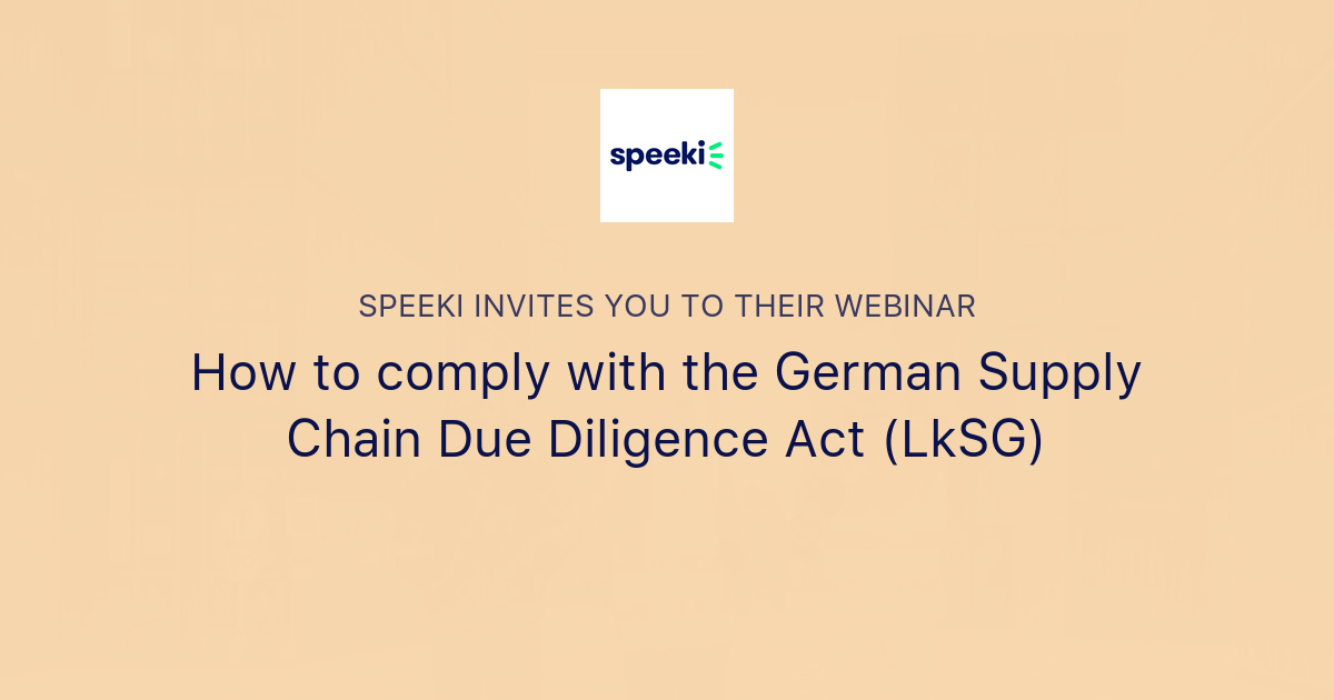 How to comply with the German Supply Chain Due Diligence Act (LkSG ...