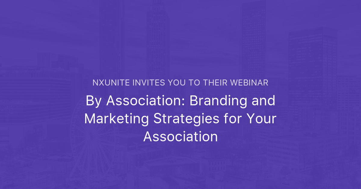 By Association: Branding and Marketing Strategies for Your Association ...