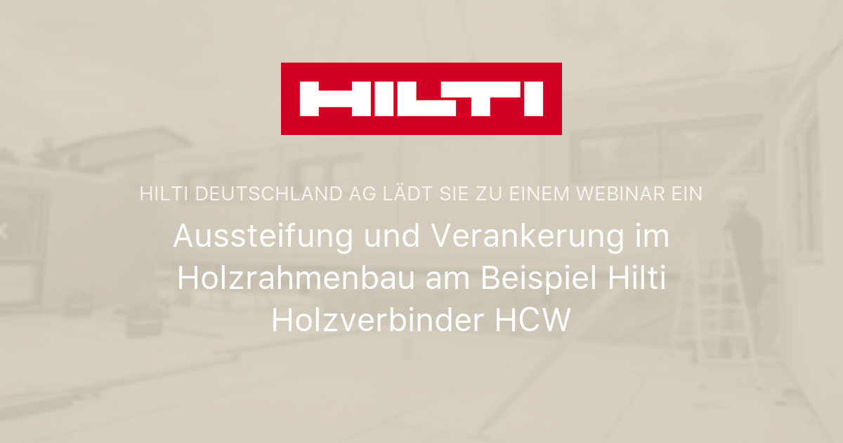 Aussteifung und Verankerung im Holzrahmenbau am Beispiel Hilti ...