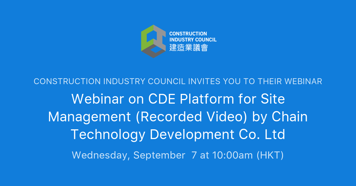 Webinar on CDE Platform for Site Management (Recorded Video) by Chain Technology Development Co ...