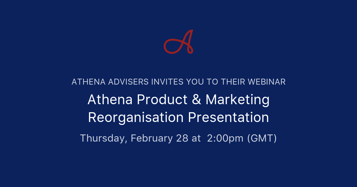 Athena Product & Marketing Reorganisation Presentation | Athena Advisers