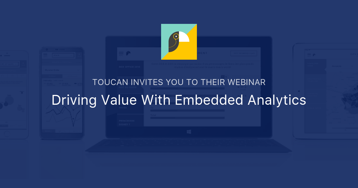 Driving Value With Embedded Analytics | Toucan