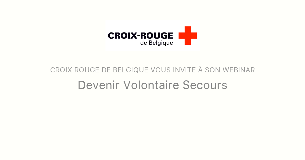 Devenir Volontaire Secours | Croix Rouge de Belgique