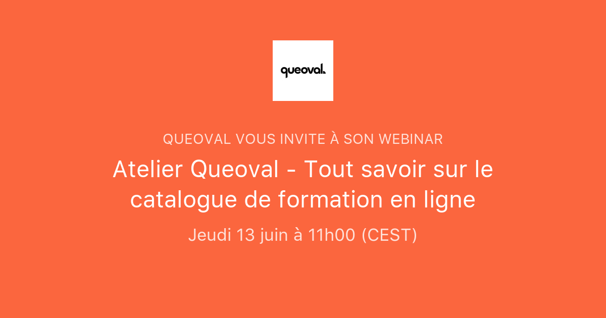 Atelier Queoval - Tout savoir sur le catalogue de formation en ligne ...
