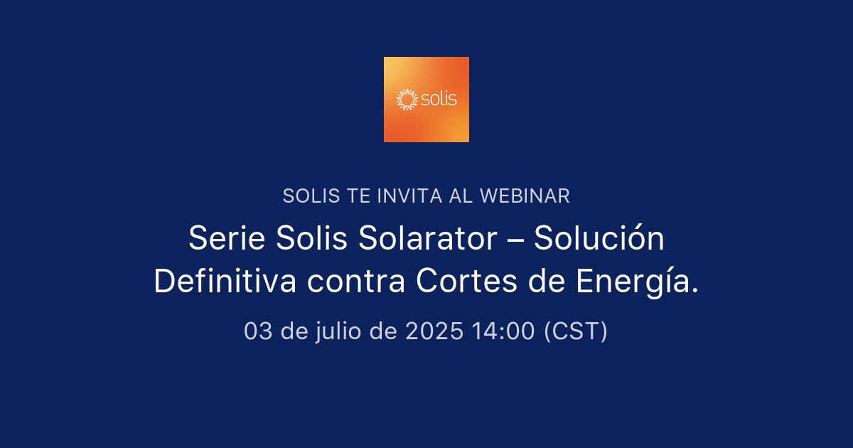 Serie Solis Solarator – Solución Definitiva contra Cortes de Energía ...