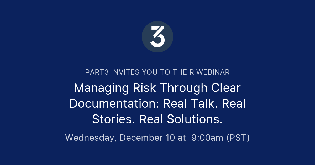 Managing Risk Through Clear Documentation: Real Talk. Real Stories ...