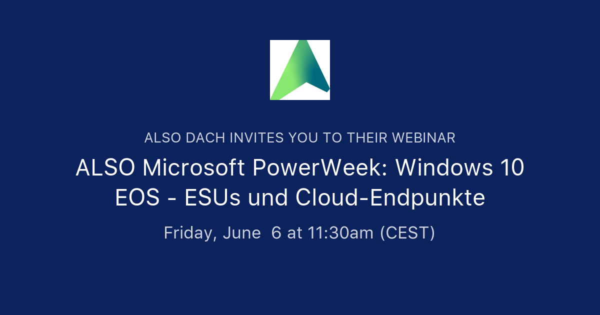 ALSO Microsoft PowerWeek: Windows 10 EOS - ESUs und Cloud-Endpunkte | ALSO DACH