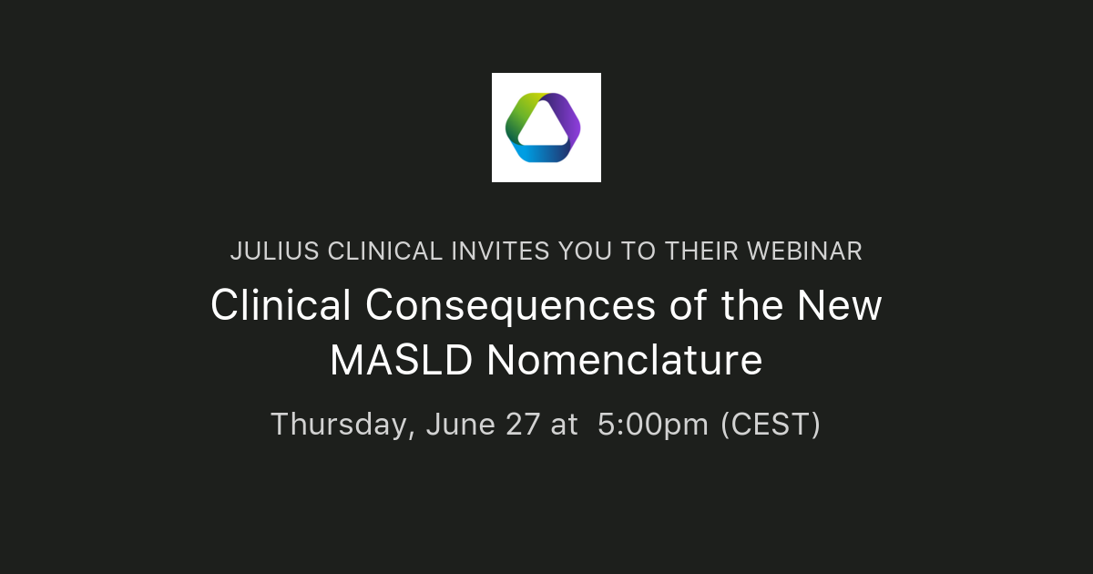 Clinical Consequences of the New MASLD Nomenclature | Julius Clinical