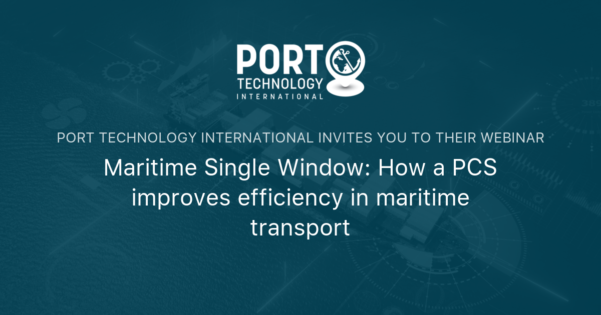 Maritime Single Window: How a PCS improves efficiency in maritime ...