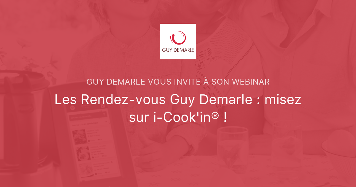 Les Rendez-vous Guy Demarle : misez sur i-Cook'in® ! | Guy Demarle