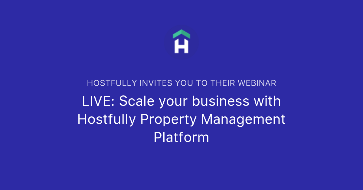 LIVE: Scale your business with Hostfully Property Management Platform | Hostfully