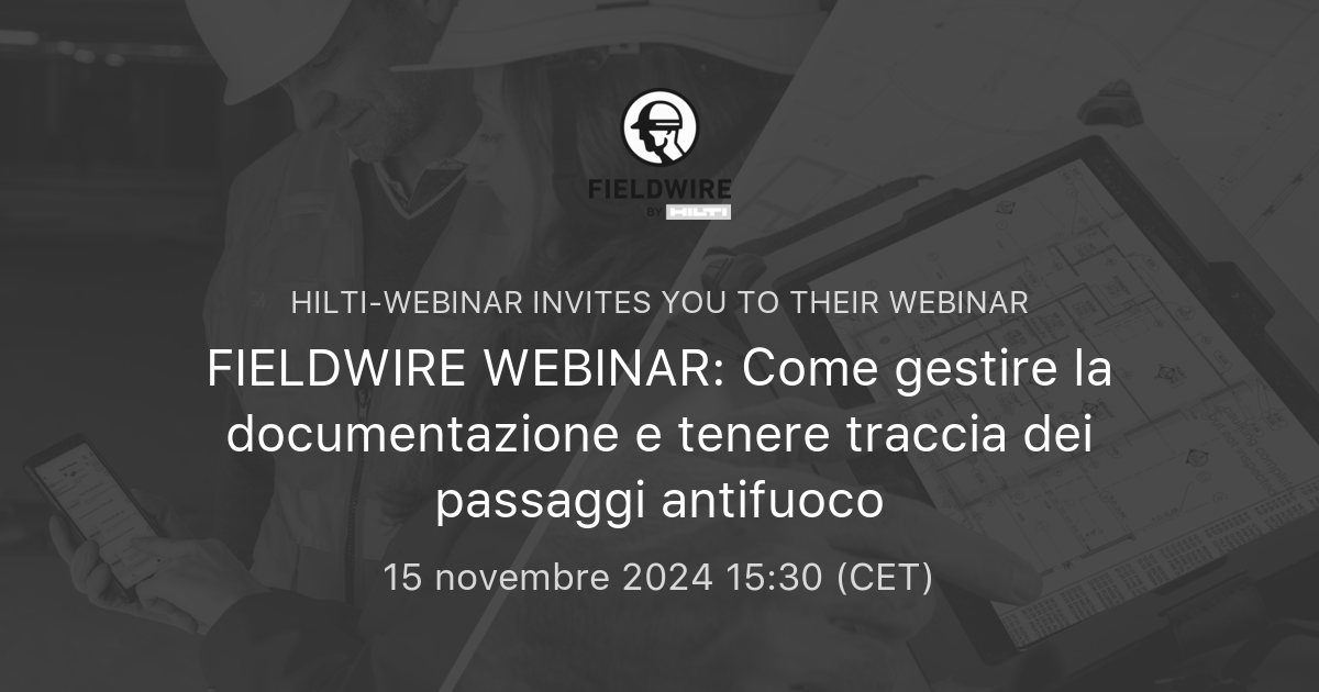 FIELDWIRE WEBINAR: Come gestire la documentazione e tenere traccia dei ...
